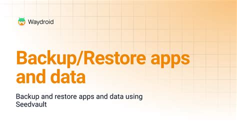 Backuprestore Apps And Data Waydroid