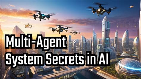 World Of Multi Agent Systems In Artificial Intelligence Design