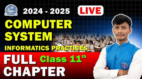 Chapter 1 Ip Computer System Part 2 Full Chapter Class 11th By Kartik Sir Youtube