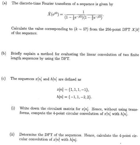 A The Discrete Time Fourier Transform Of A Sequence Is Given By 1
