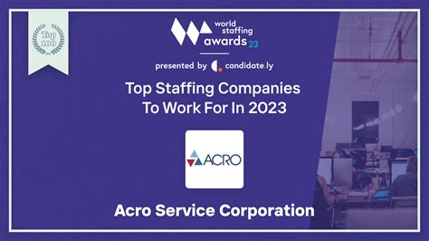 Acro Service Corporation Top Company To Work For In 2023 World