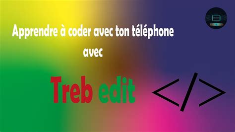 Apprendre à Coder Avec Ton Téléphone 1 Youtube