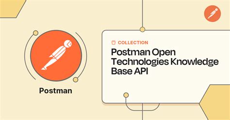 postman open technologies knowledge base api postman open