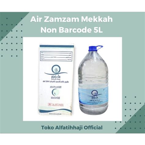 Jual Air Zam Zam 5L Makkah Non Barcode Via Laut GARANSI ASLI BANDUNG CIMAHI Shopee Indonesia