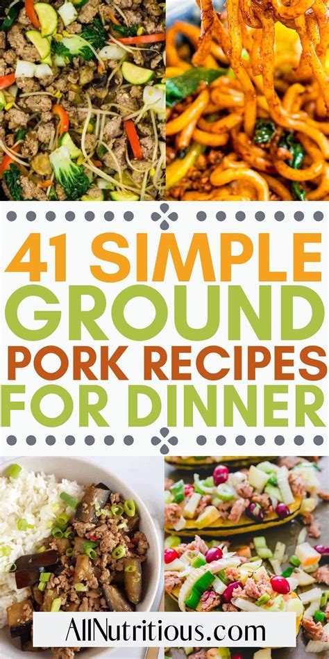 41 Best Ground Pork Recipes For Dinner Artofit