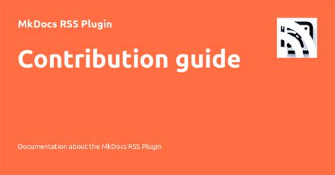 Contribution Guide Mkdocs Rss Plugin
