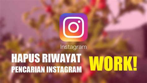 Terbaru Cara Menghapus Riwayat Pencarian Di Instagram Wah Teknologi