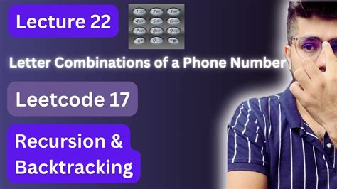 Lecture 22 Letter Combinations Of A Phone Number Dsa Leetcode 79