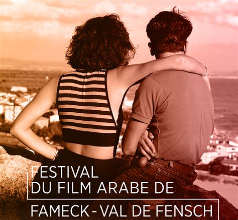 Festival du Film Arabe de Fameck Val de Fensch Version 2020 adaptée