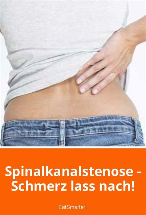 Spinalkanalstenose Schmerz Lass Nach Spinalkanalstenose Schmerz