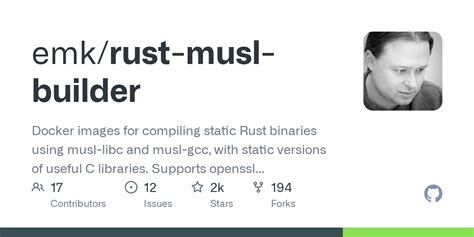 GitHub Emk Rust Musl Builder Docker Images For Compiling Static Rust Binaries Using Musl Libc