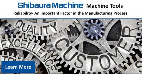 Machine Tool Reliability An Important Factor In The Manufacturing Process