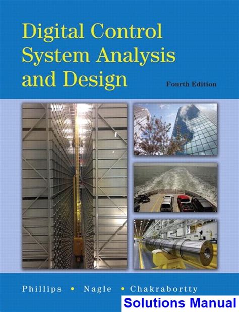 Digital Control System Analysis And Design 4th Edition Phillips Solutions Manual Test Bank And