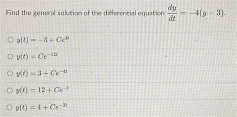 Find The General Solution Of The Differential Chegg