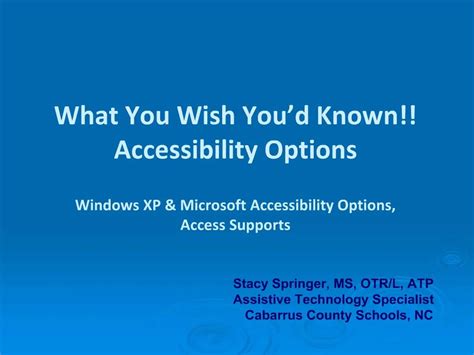 Ppt What You Wish You D Known Accessibility Options Windows Xp
