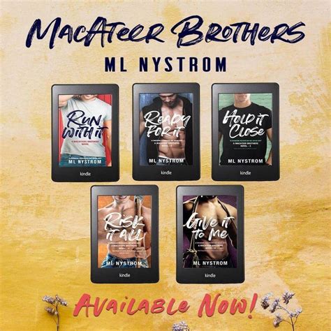 The Macateer Brothers Series By Ml Nystrom ~ Spotlight And Giveaway Fuonlyknew