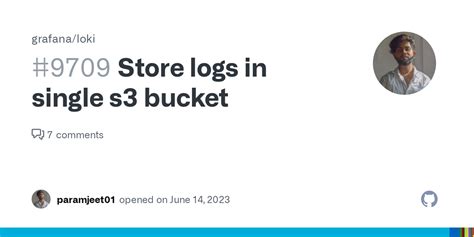Store Logs In Single S3 Bucket · Issue 9709 · Grafanaloki · Github
