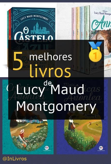 Top 5 Melhores Livros De Lucy Maud Montgomery 【maio 2025】