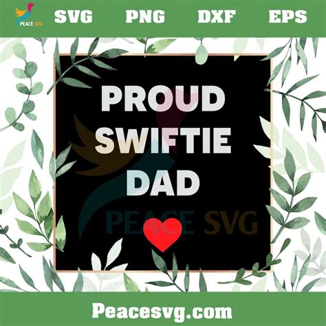 Taylor Swift Proud Swiftie Dad Funny The Eras Tour Svg Cutting Files