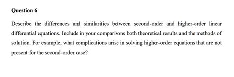 Question 6 Describe The Differences And Similarities Between Second