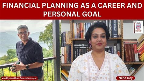 Vaidhyanathan S On Linkedin Financial Planning As A Career And
