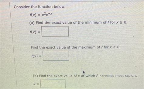 solved consider the function below f x x2e−x a find the