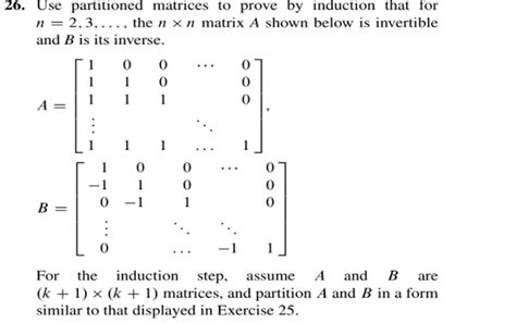 Solved Use Partitioned Matrices To Prove By Induction That