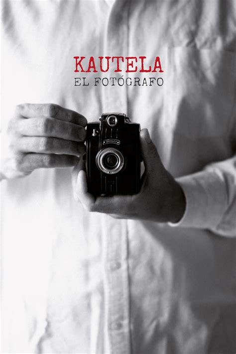 Kautela El Fotógrafo Cultura De Aragón