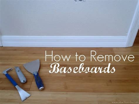 How To Remove Baseboards Sew Woodsy