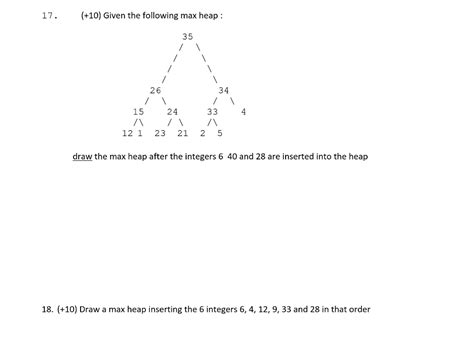 Solved 17 10 Given The Following Max Heap 35 26 34 Chegg