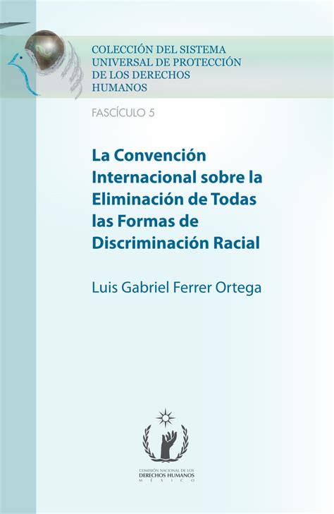 Pdf La Convención Internacional Sobre La Eliminación De Todas Las