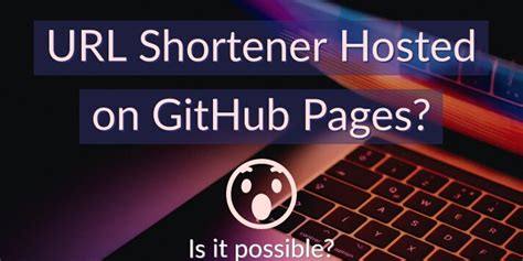 an url shortener which can be even hosted on github pages with help of