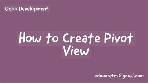 How To Create Pivot View In Odoo Youtube