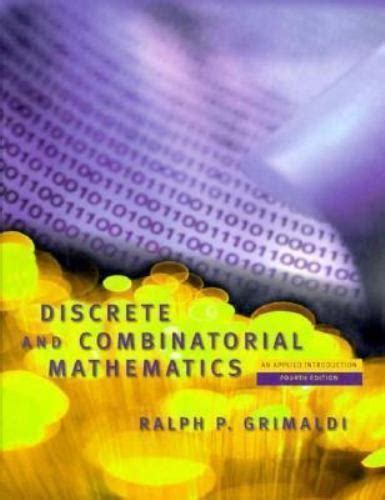 Discrete And Combinatorial Mathematics An Applied Introduction By