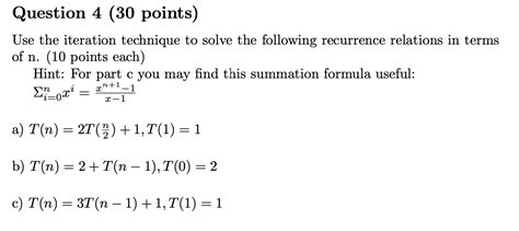 Solved Use The Iteration Technique To Solve The Following