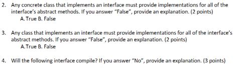 Solved 2 Any Concrete Class That Implements An Interface Chegg Com