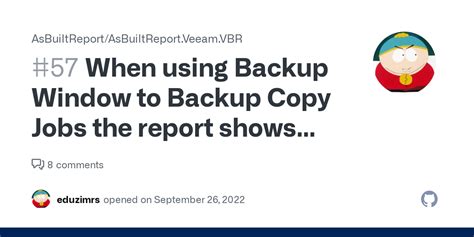 When Using Backup Window To Backup Copy Jobs The Report Shows That Is