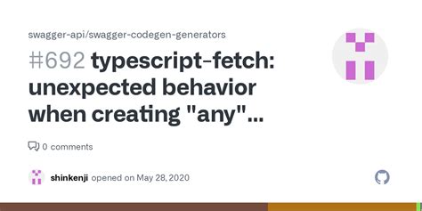 Typescript Fetch Unexpected Behavior When Creating Any Type Issue