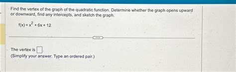 Solved Find The Vertex Of The Graph Of The Quadratic