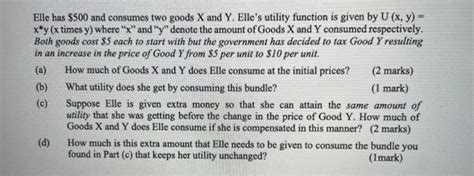 solved elle has 500 and consumes two goods x and y elle s