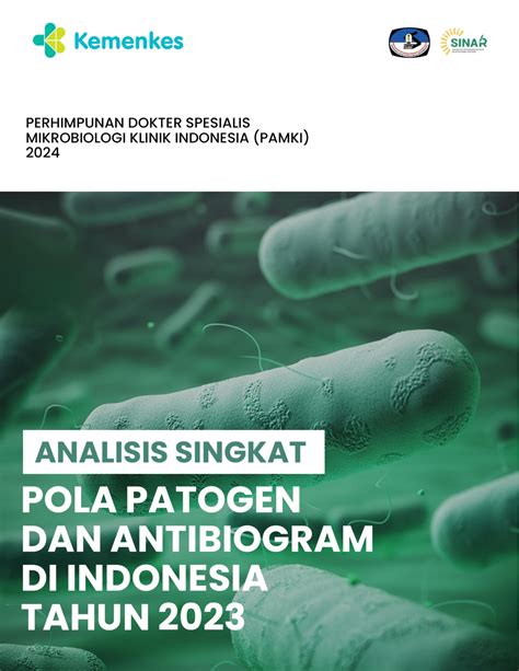 Analisis Singkat Pola Patogen Dan Antibiogram Di Indonesia Tahun 2023