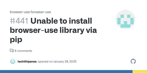 Unable To Install Browser Use Library Via Pip Issue 441 Browser