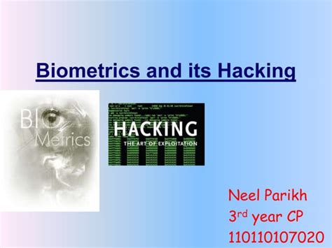 Biometrics And Its Hacking Ppt