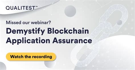 Demystify Blockchain Application Assurance Qualitest