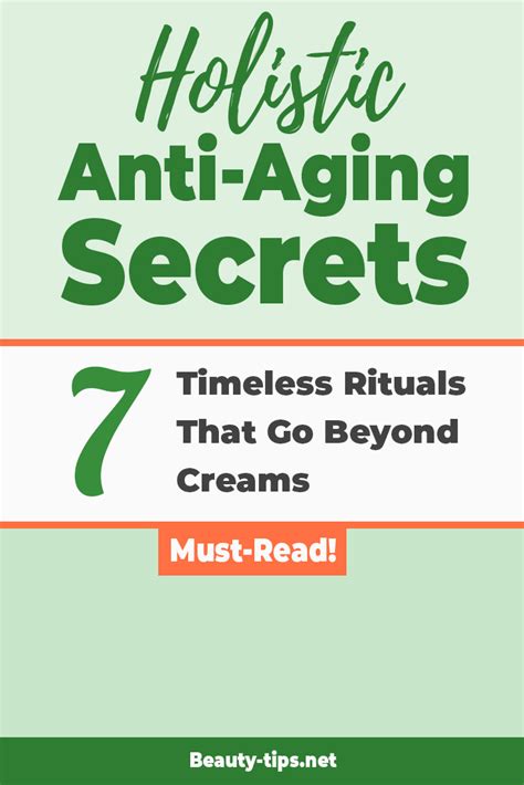 Holistic Anti Aging Secrets 7 Timeless Rituals That Go Beyond Creams
