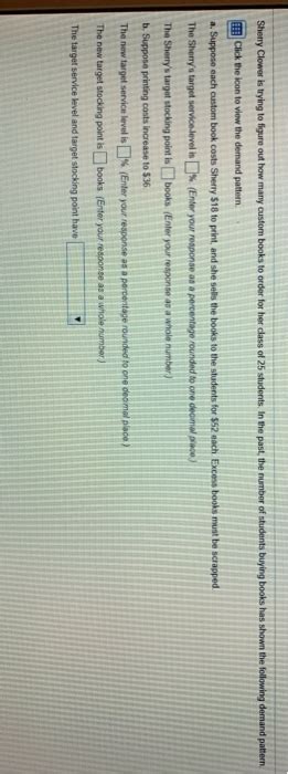 Solved Sherry Clower Is Trying To Figure Out How Many Custom Chegg
