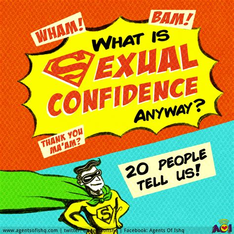 What Is Sexual Confidence Anyway People Tell Us Agents Of Ishq