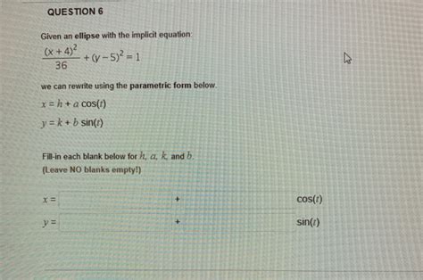 Solved QUESTION Given An Ellipse With The Implicit Chegg