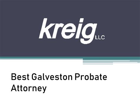 PPT Best Galveston Probate Attorney Houston Probate Law