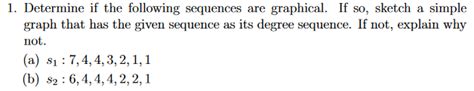 Solved 1 Determine If The Following Sequences Are Chegg Com